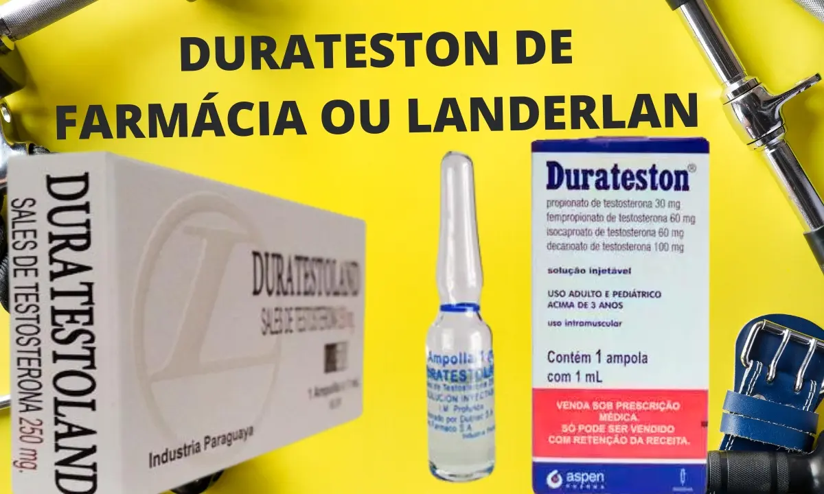 Durateston de Farmácia ou Landerlan: Qual é a Melhor Escolha para ...